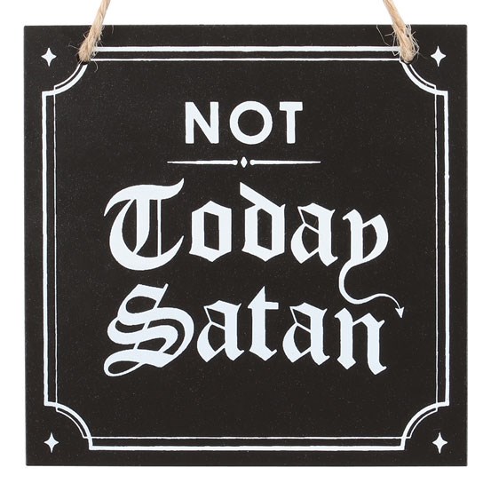 Spirit of Equinox Not Today Satan Hanging Sign - Nyctophilia Gothic ...